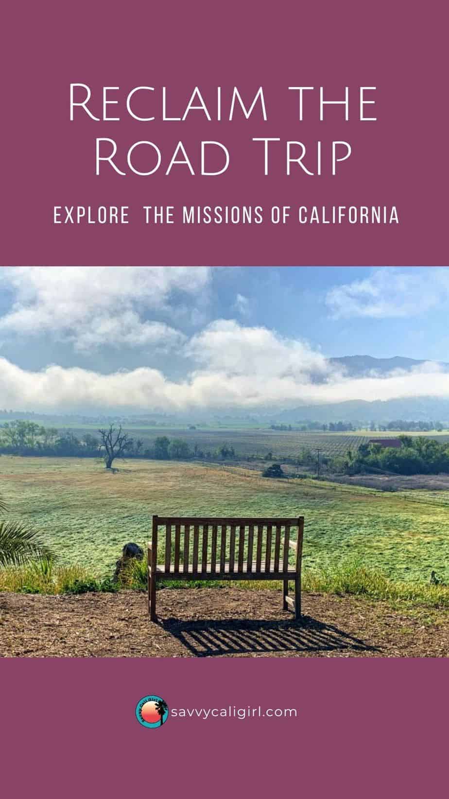 Enjoy A Unique Road Trip or Virtual Tour of the California Missions